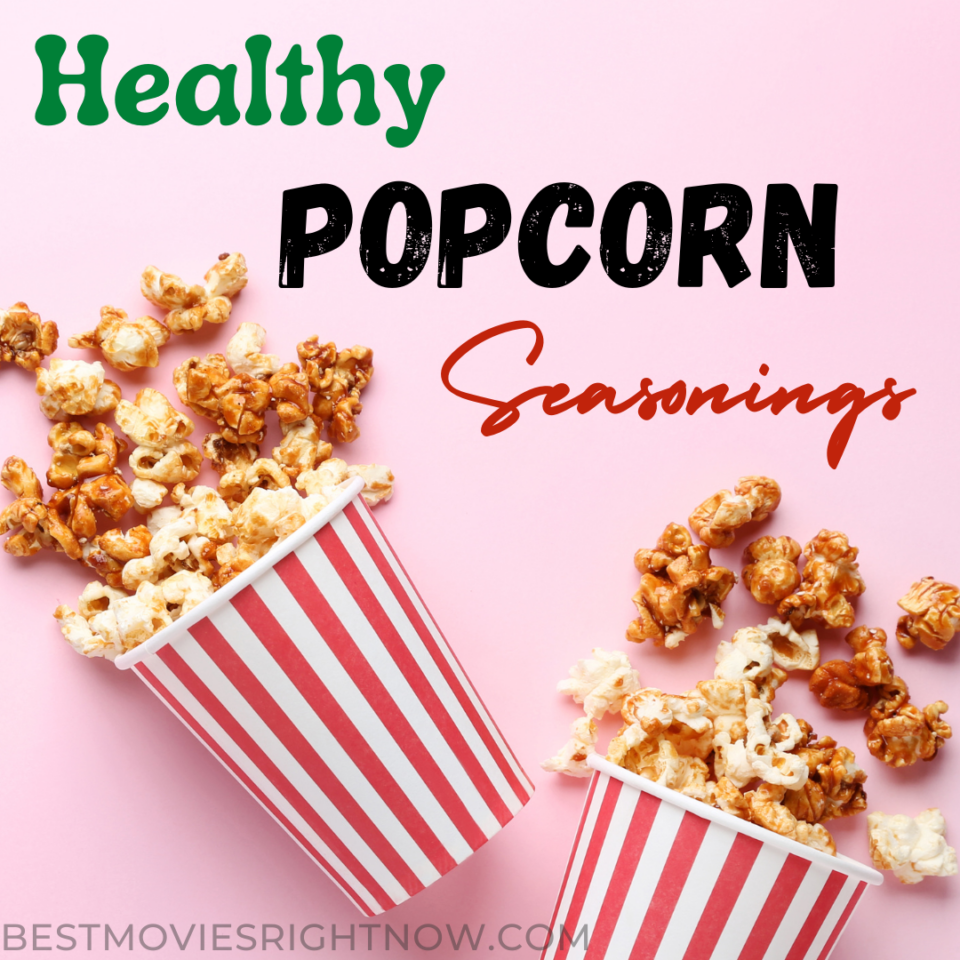 10+ Healthy Seasonings For Popcorn - Best Movies Right Now