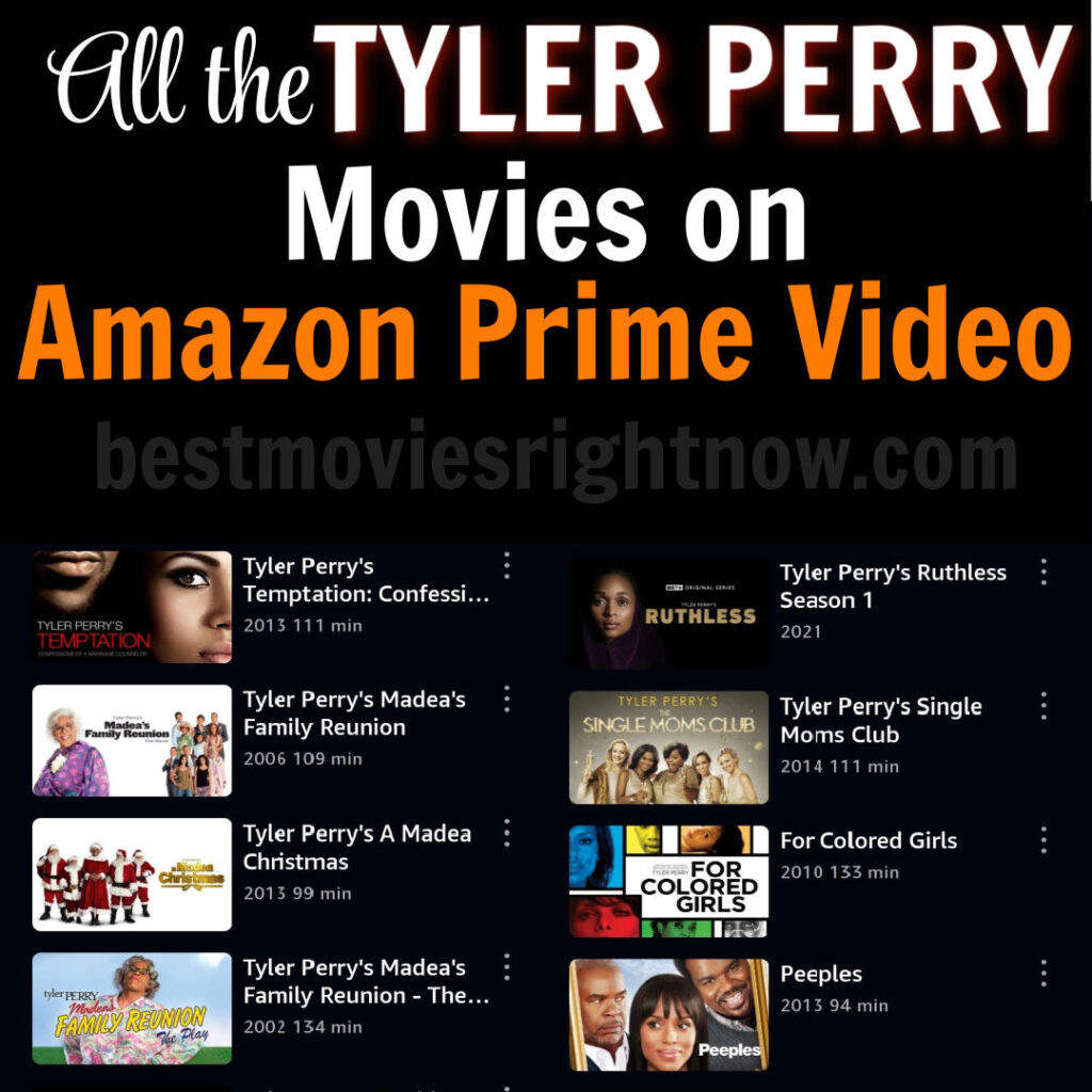 All The Tyler Perry Movies On Amazon Prime Best Movies Right Now All The Tyler Perry Movies On Amazon Prime Best Movies Right Now
